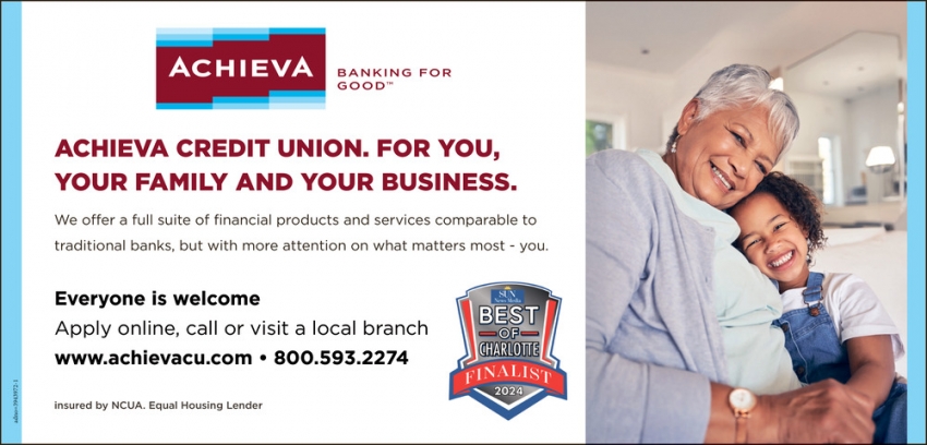 For You, Your Family and Your Business, Achieva Credit Union